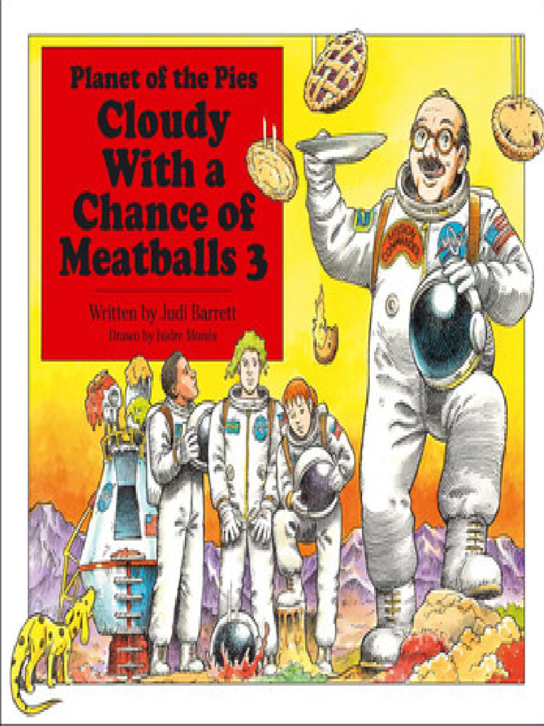 Cloudy With A Chance of Meatballs 3: Planet of The Pies (With Audio ...