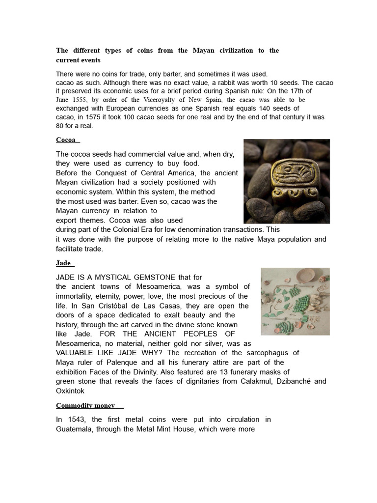 The Different Types of Currencies From The Maya Civilization To The ...