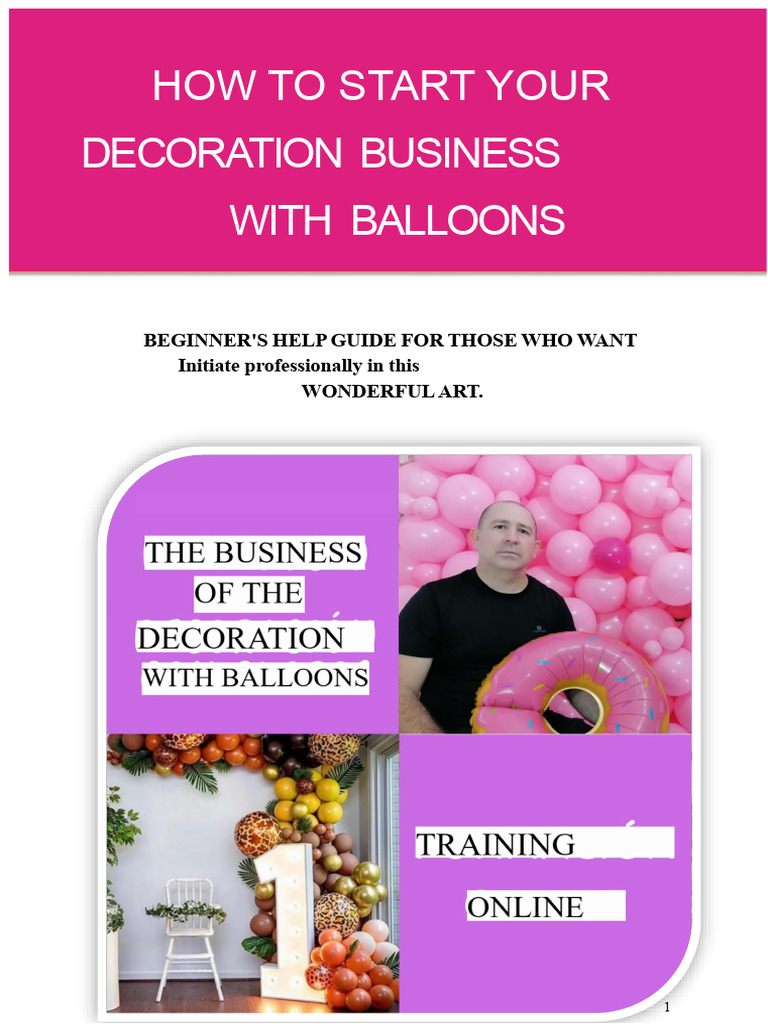 How To Start Your Balloon Decoration Business. | PDF | Balloon | Business