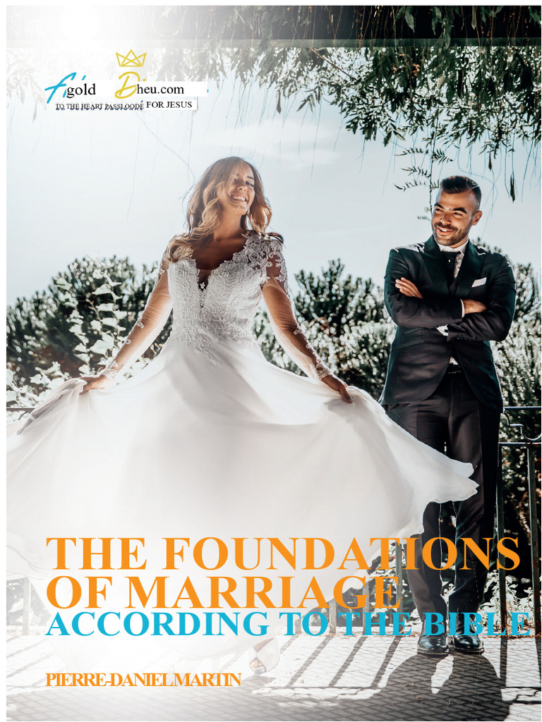 The Foundations of Marriage, According To The Bible | PDF | Engagement ...