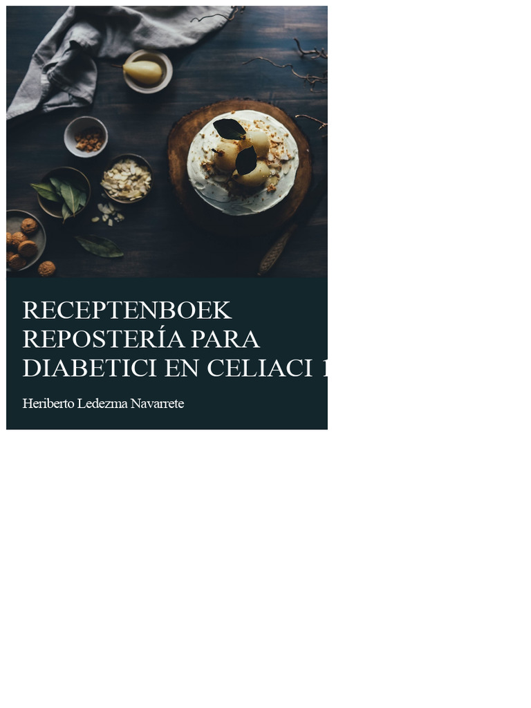 Receptenboek Voor Diabetici en Coeliakiepatiënten 2 | PDF