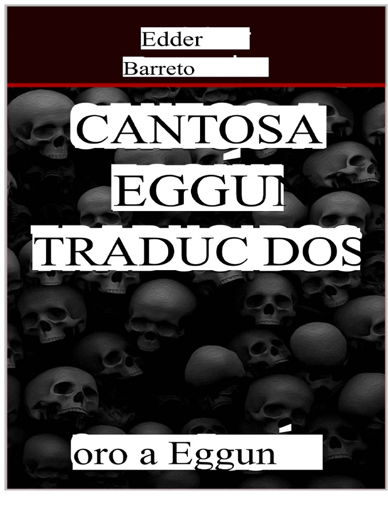 Adoração a Eggún: Culto e Cantos Iorubás | PDF | Santo | Morte
