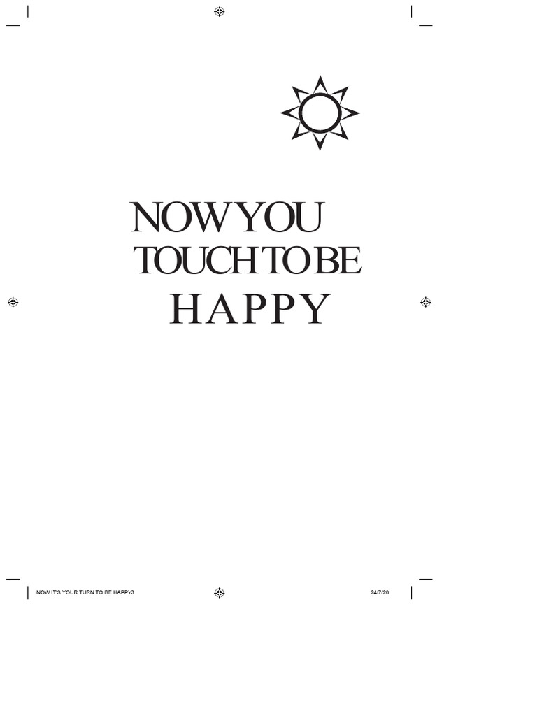 Now It's Your Turn To Be Happy | PDF | Thought | Mind