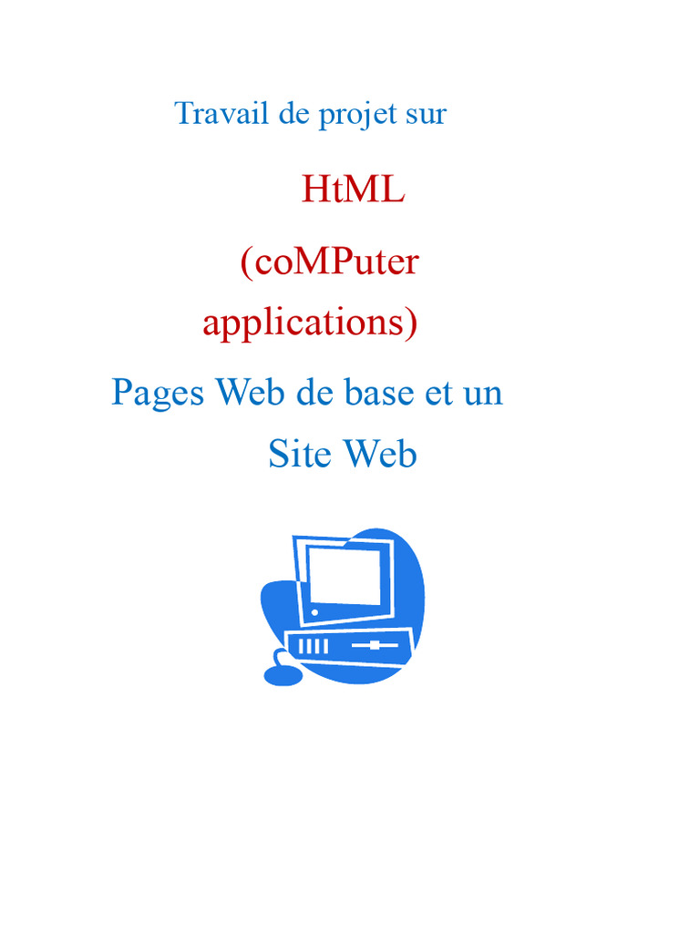 Projet HTML : Création de Pages Web | PDF | Html | Internet