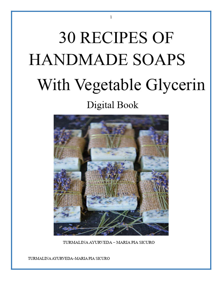 30 RECIPES FOR HANDMADE SOAPS Digital Book | PDF | Soap | Dermatitis