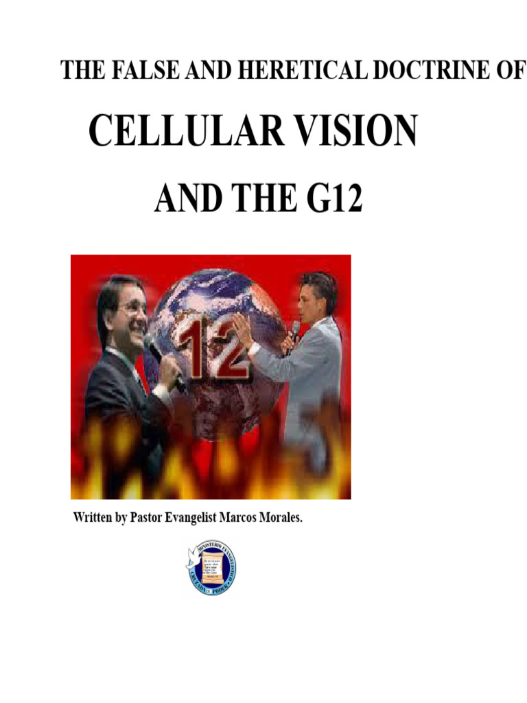 The False and Heretical Doctrine of Cellular Vision and G12 PDF | PDF ...