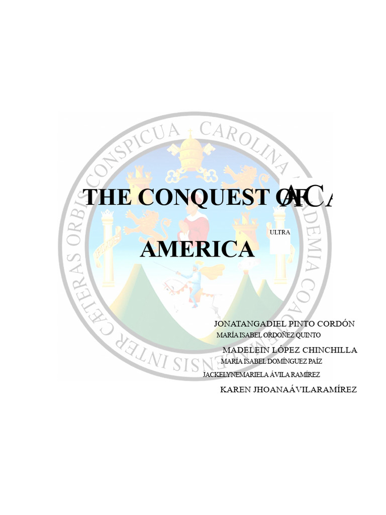 The Conquest of America Explained | PDF | European Colonization Of The ...