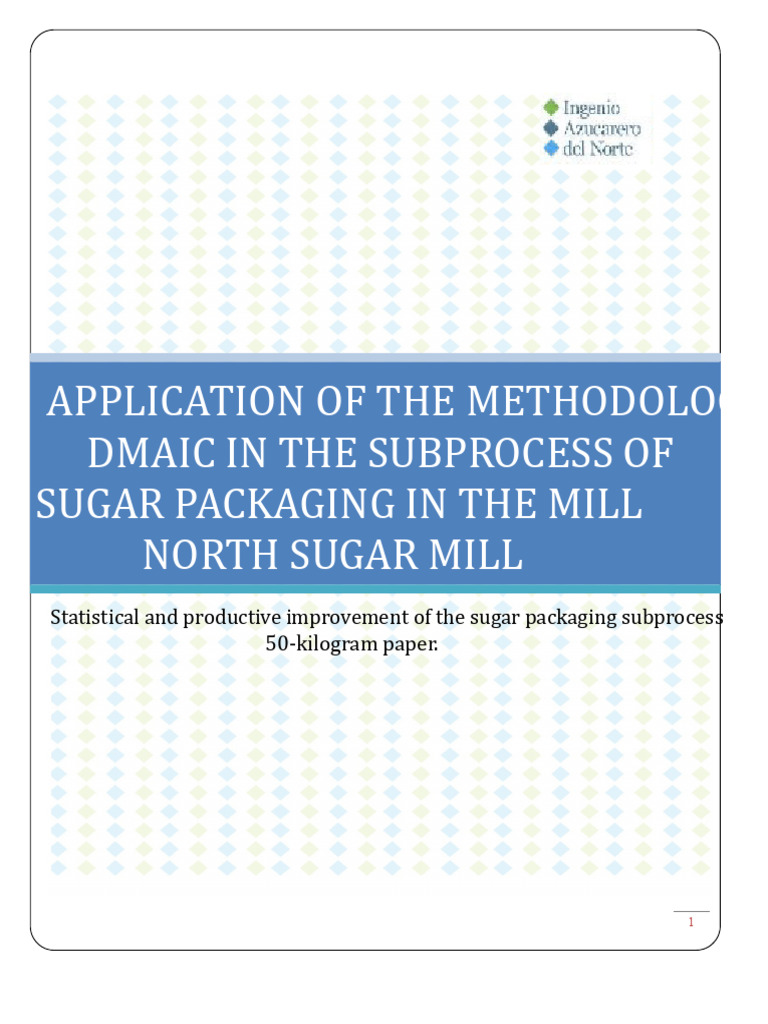 DMAIC Report - NORTHERN SUGAR COMPANY | PDF | Six Sigma | Standard ...