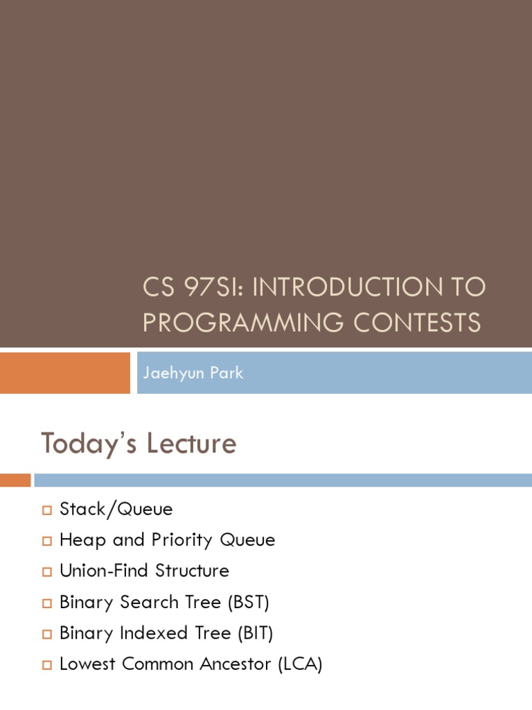 Cs 97si: Introduction To Programming Contests: Jaehyun Park | PDF ...