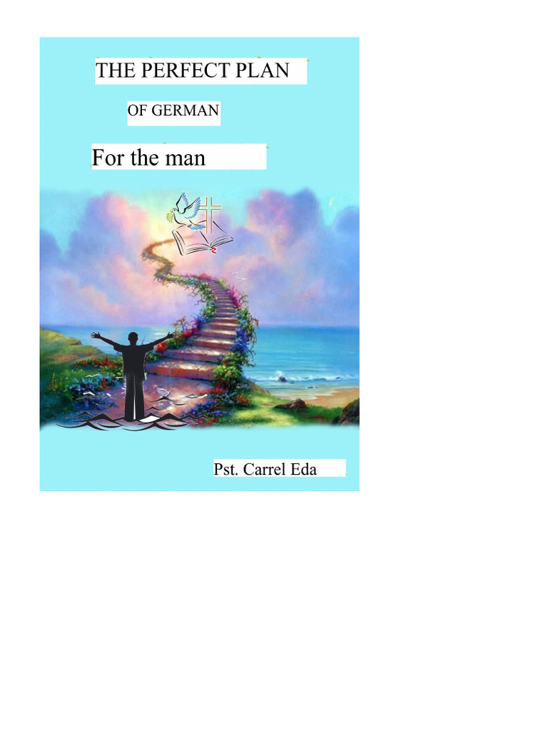The Perfect Plan of God For Man | PDF | Born Again | Jesus
