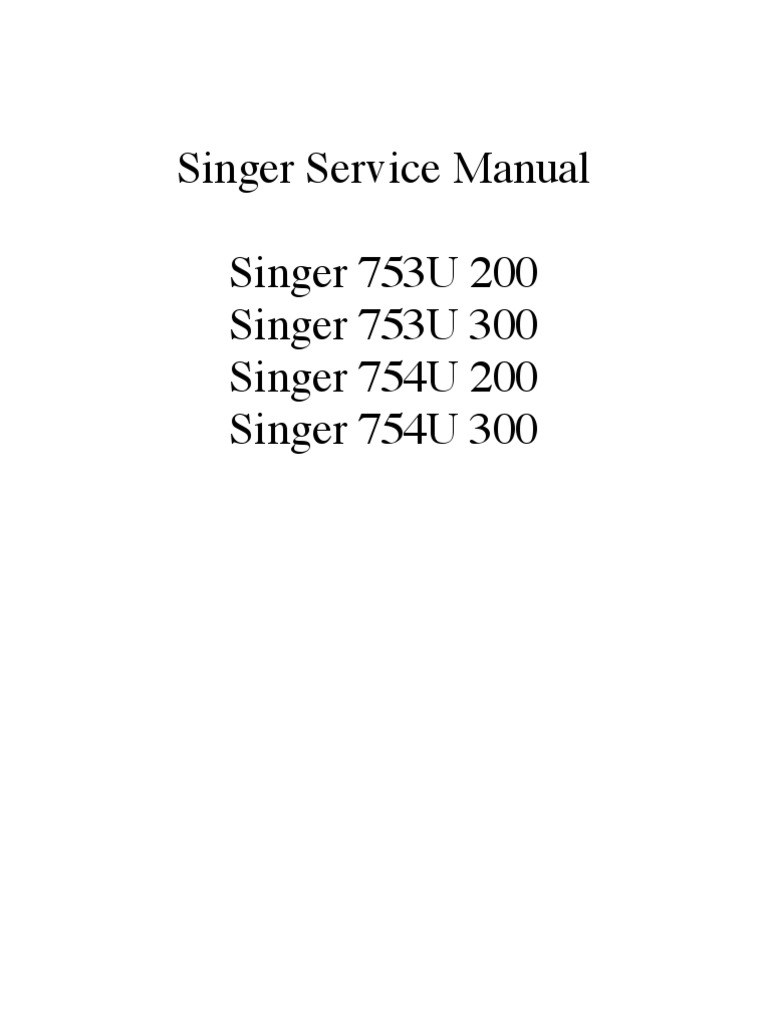 Singer 754U Service Manual | PDF
