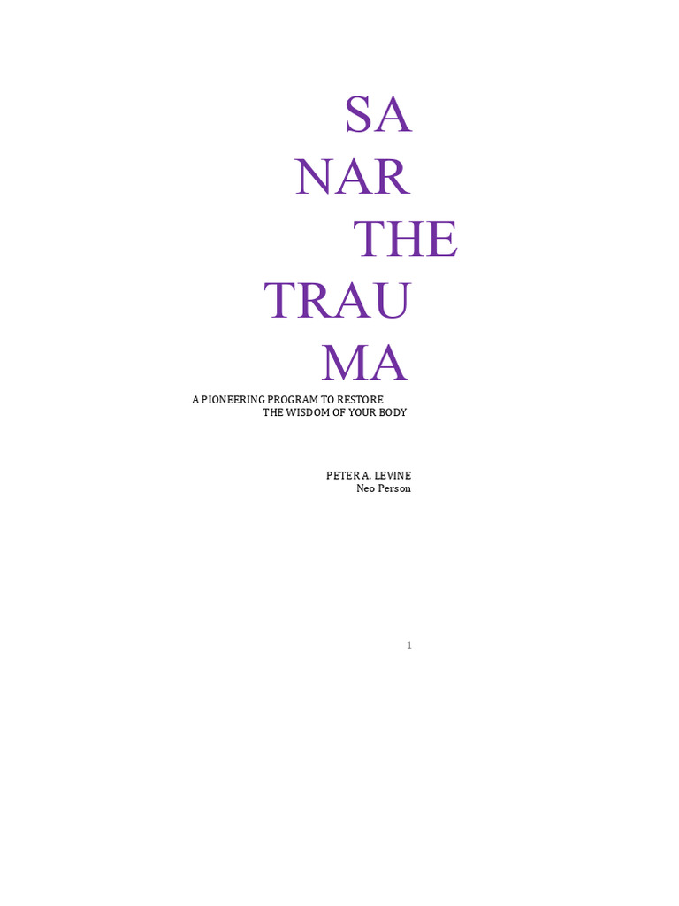 Peter A. Levine - Healing Trauma | PDF | Psychological Trauma | Fear
