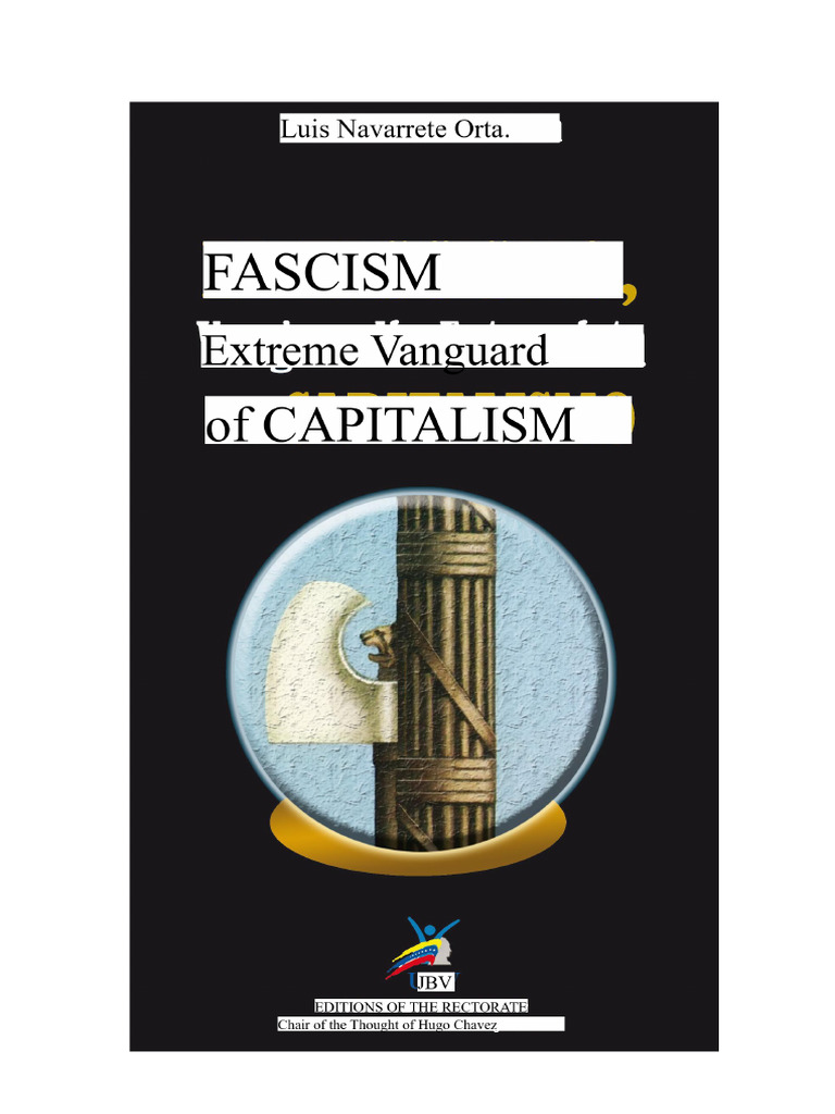 Book - Luis Navarrete Orta - Fascism, Extreme Vanguard of Capitalism ...