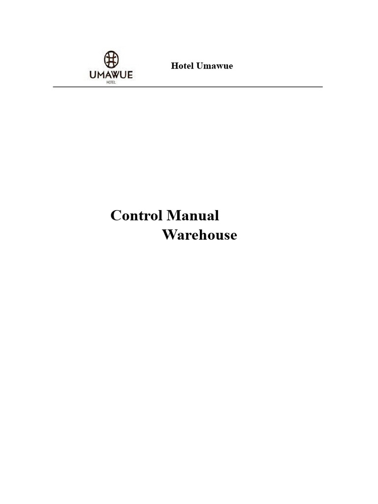 Hotel Umawue Warehouse Control Manual | PDF | Inventory | Warehouse