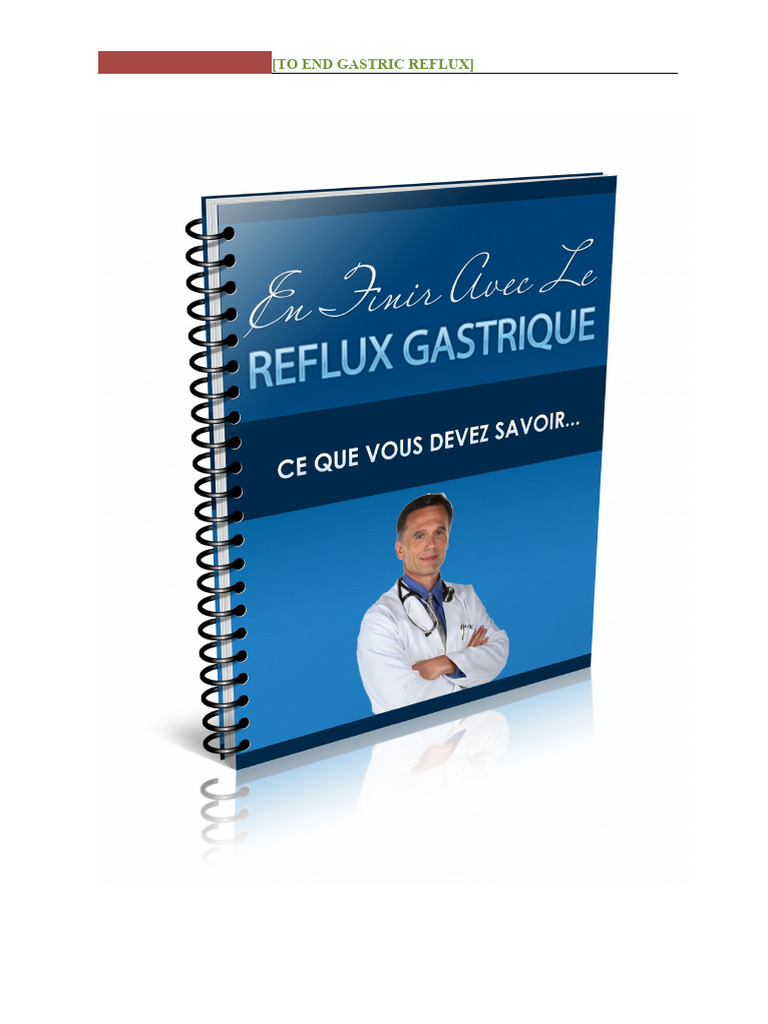 To Put An End To Gastric Reflux | PDF | Gastroesophageal Reflux Disease ...