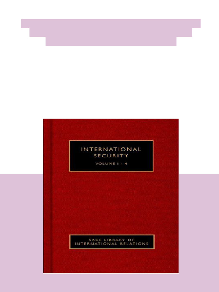 International Security Volume III of Four Volume Set Edition SAGE Library of International ...