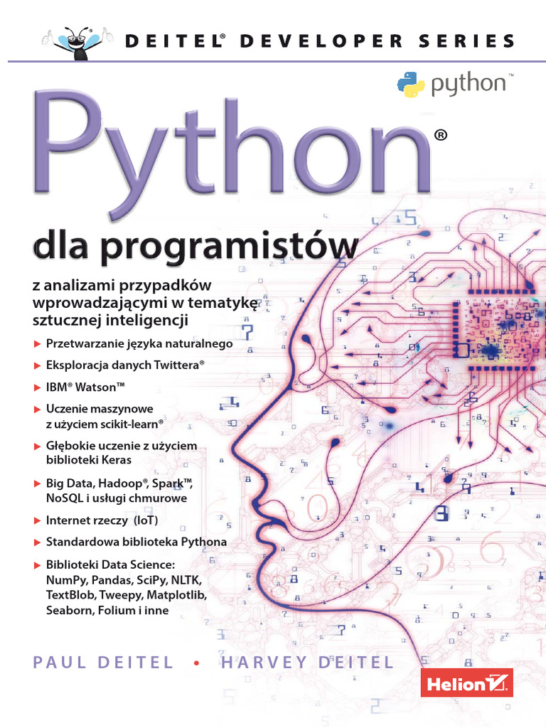 Python Dla Programistow Big Data I Ai Studia Przypadkow Paul J Deitel Harvey Deitel Helion | PDF