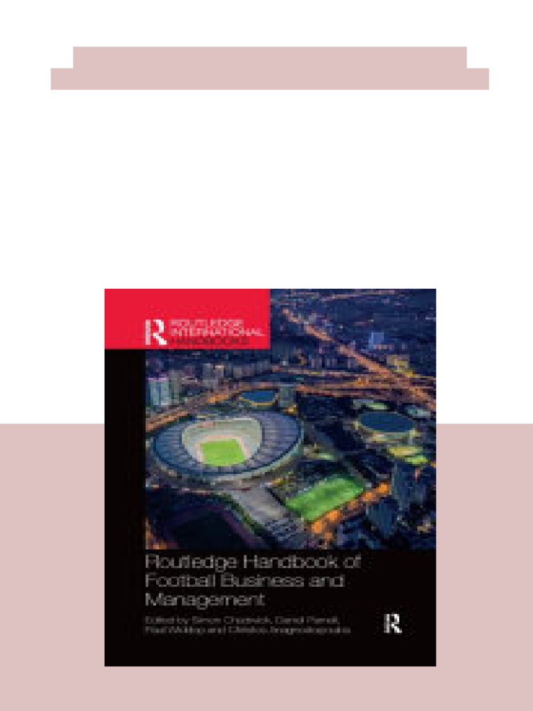 Routledge Handbook of Football Business and Management 1st Edition ...