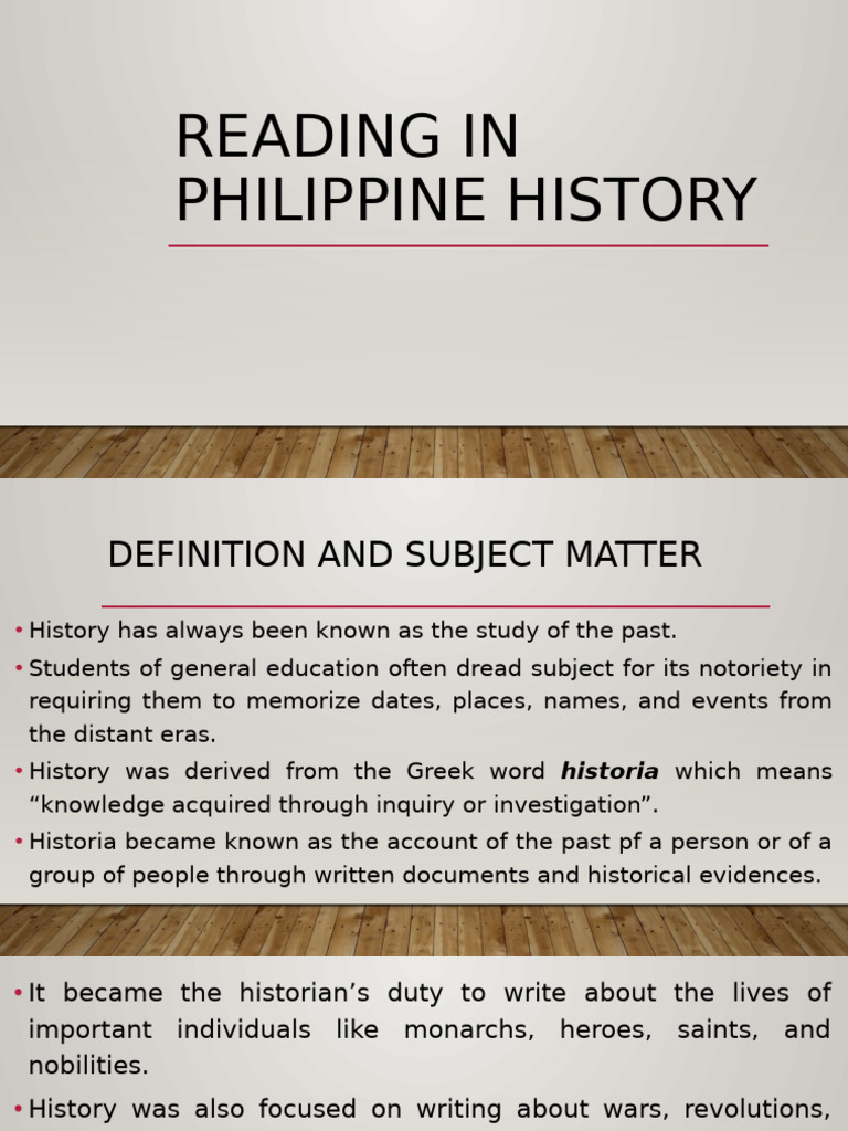 Reading in Philippine History PPT 2 | PDF | Knowledge | Historiography