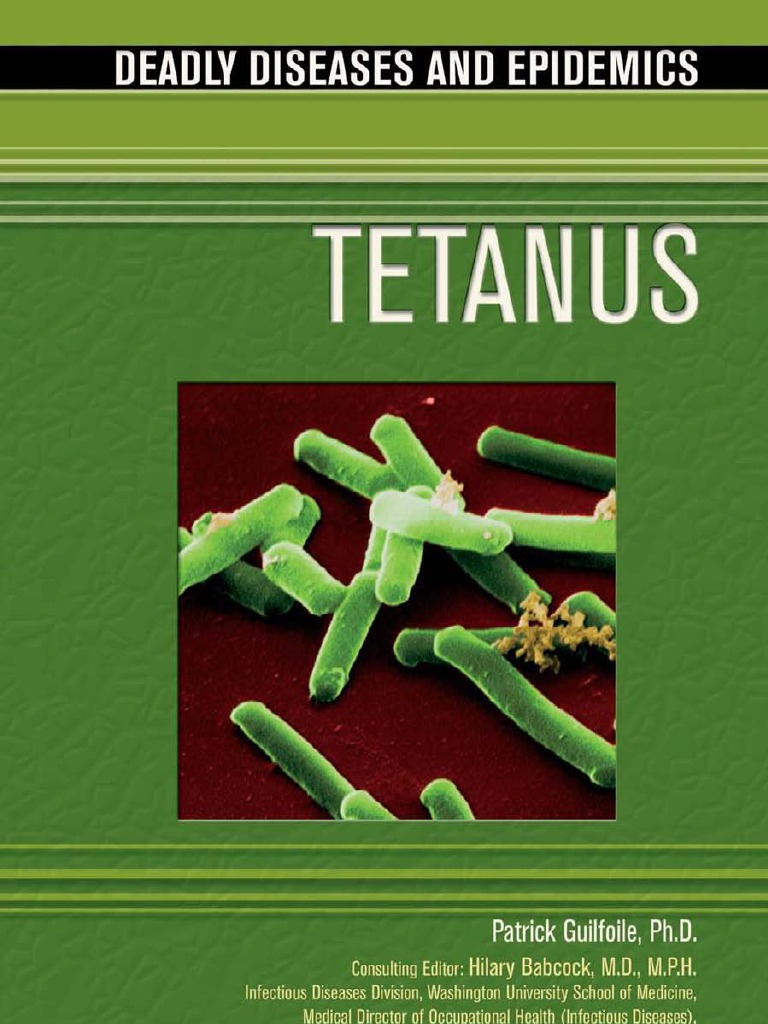 Tetanus (Deadly Diseases and Epidemics) | Vaccines | Public Health