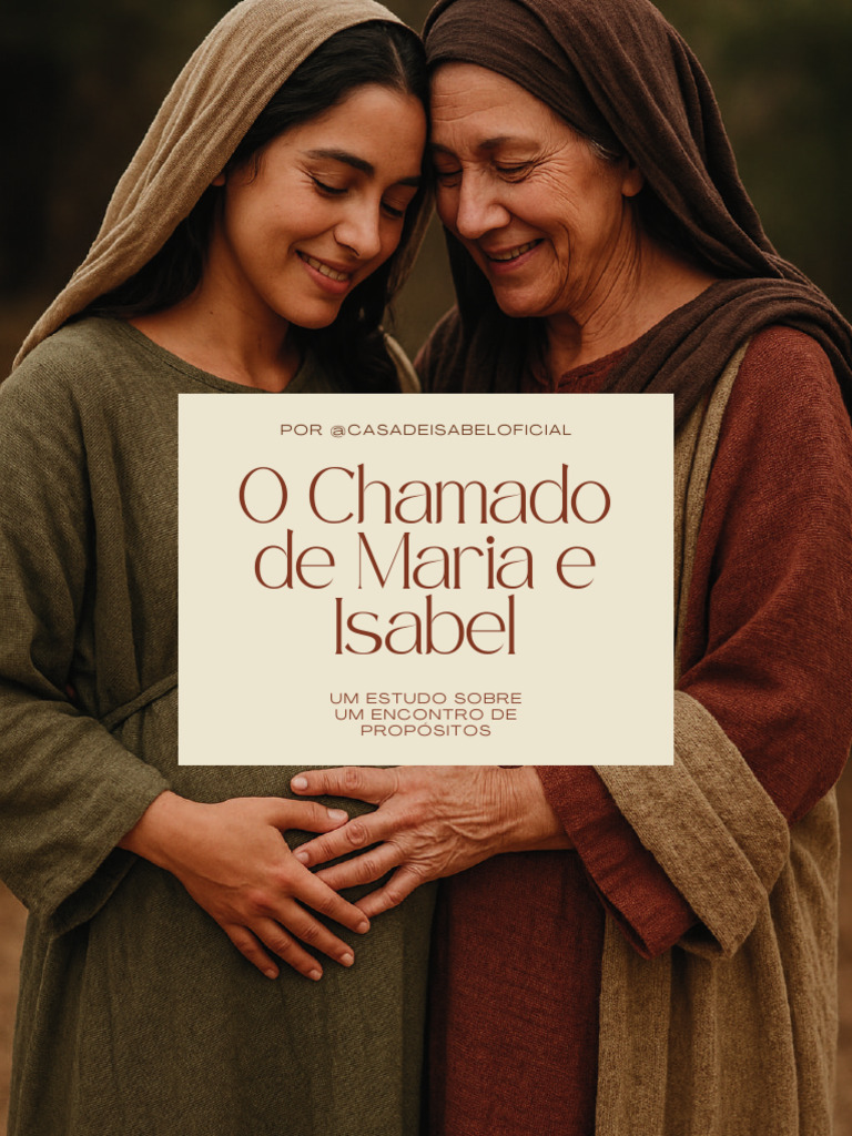 O Papel de Isabel na Jornada Espiritual | PDF | Maria, mãe de Jesus | Deus