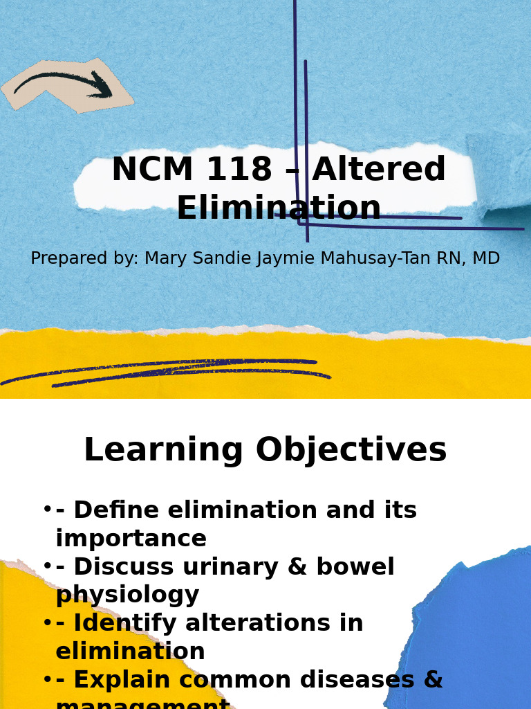 NCM118 Altered Elimination Visuals 20251002 204056 0000 | PDF | Urinary System | Constipation