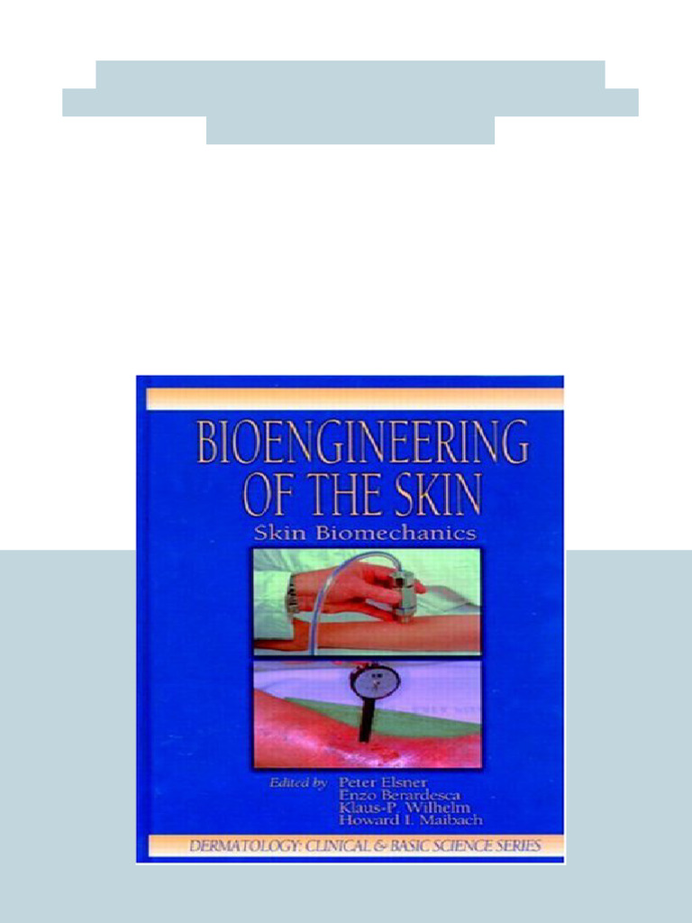 Bioengineering of The Skin Skin Biomechanics Dermatology Clinical Basic ...