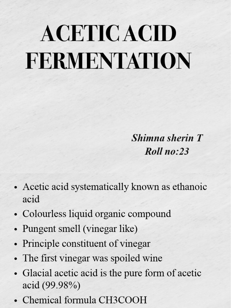 Acetic Acid Fermentation Methods Explained | PDF | Acetic Acid | Ethanol