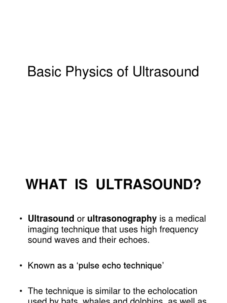 Exploring the Physics Behind Ultrasound Imaging: How High Frequency ...