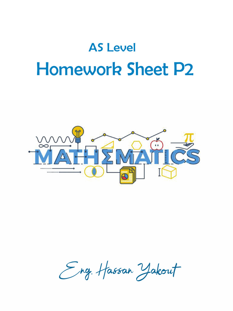 AS Level Mathematics Homework Guide | PDF | Mathematics | Mathematical ...