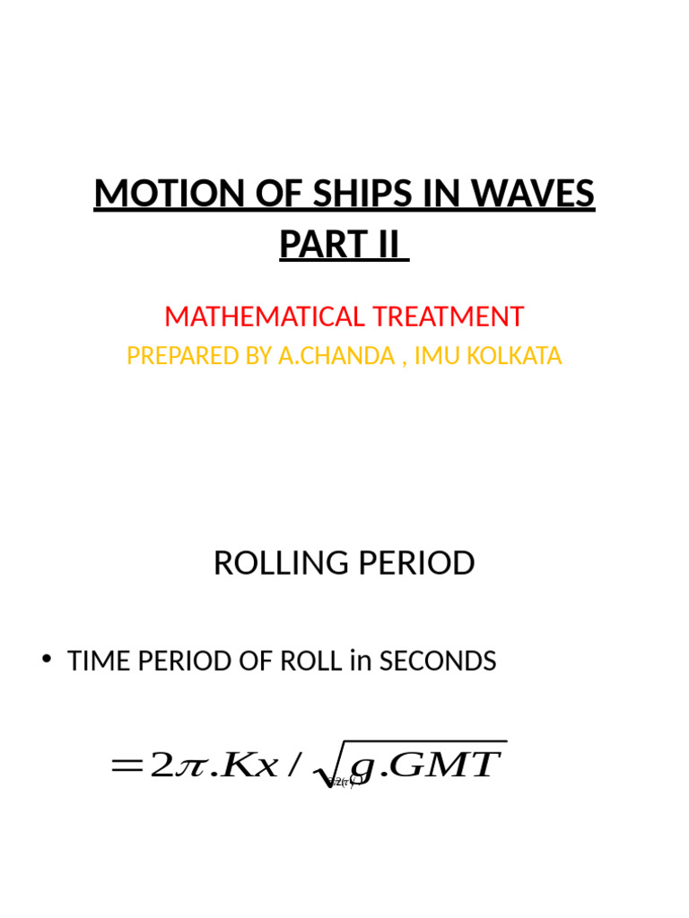 12 Motion of Ships in Waves - Part II | PDF