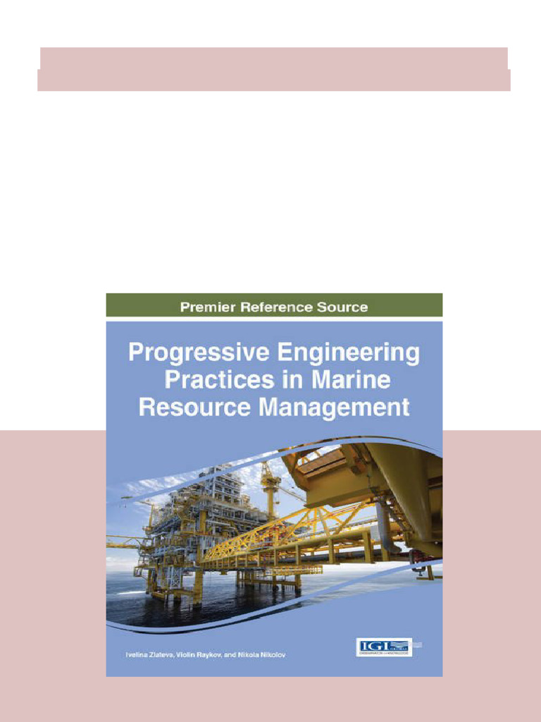 Progressive Engineering Practices in Marine Resource Management 1st ...