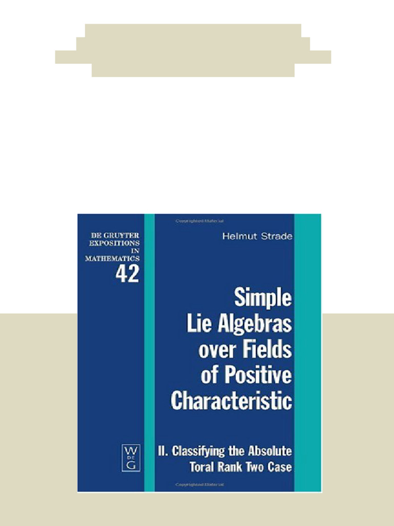 Simple Lie Algebras Over Fields of Positive Characteristic II ...