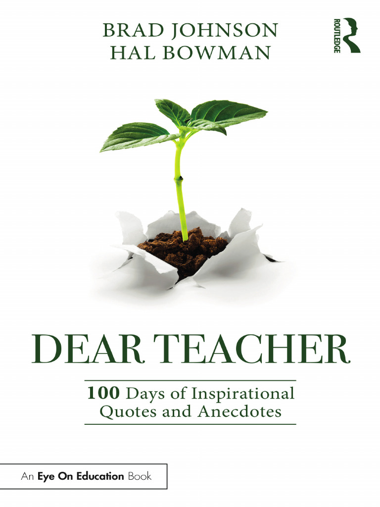 Dear Teacher - 100 Days of Inspirational Quotes and Anecdotes | PDF ...