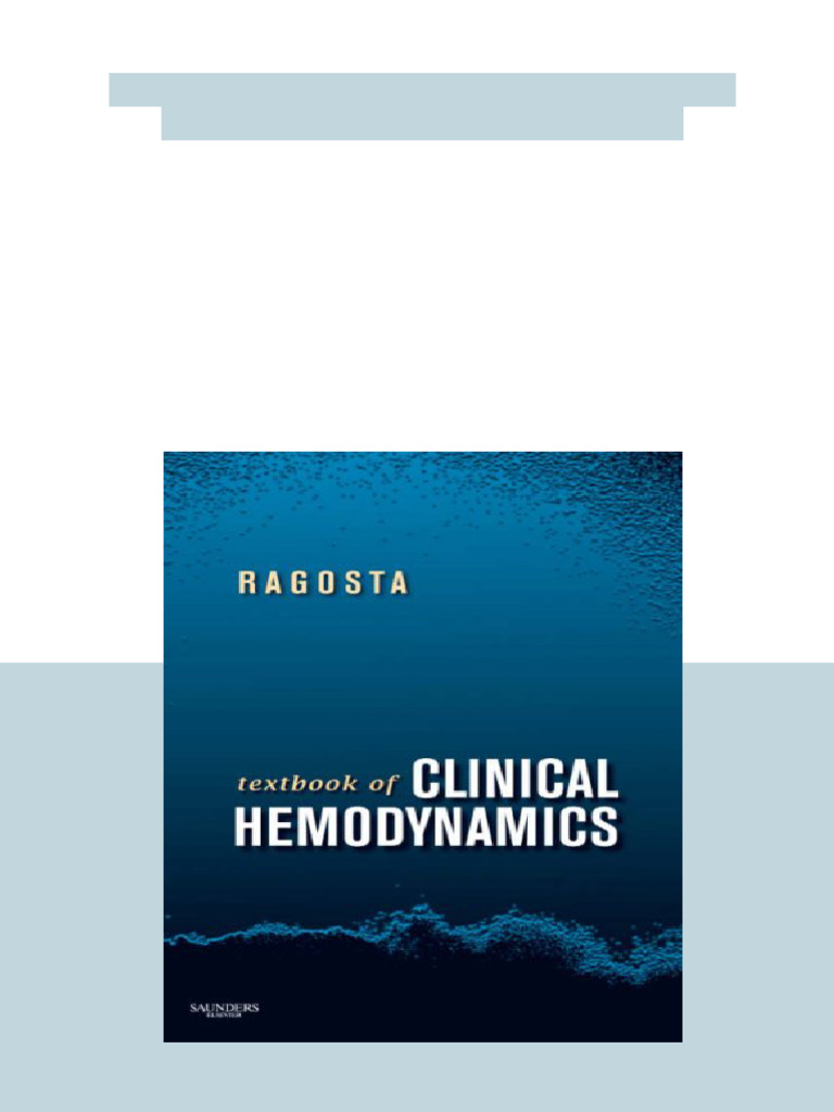 Textbook of Clinical Hemodynamics 1st Edition Michael Ragosta MD Facc Full Digital Chapters ...