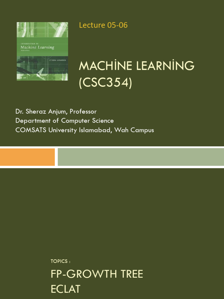 Lecture 5-6 (FP-Growth Tree, ECLAT and Hash Tree) V1 | PDF | Algorithms ...