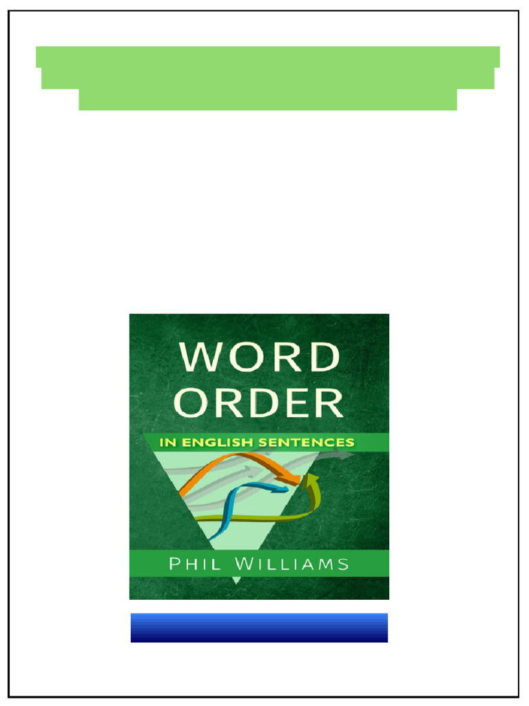 Word Order in English Sentences A Complete Grammar Guide for Word Types ...