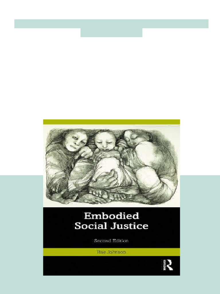 Embodied Social Justice 2nd Edition Rae Johnson Available All Format ...
