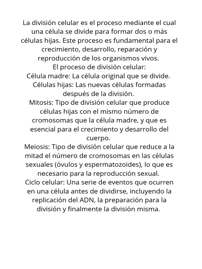La División Celular Es El Proceso Mediante El Cual Una Célula Se Divide ...