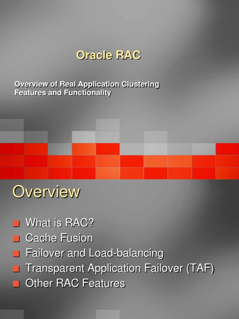 Oracle RAC Features and Functionality Overview | PDF | Load Balancing ...