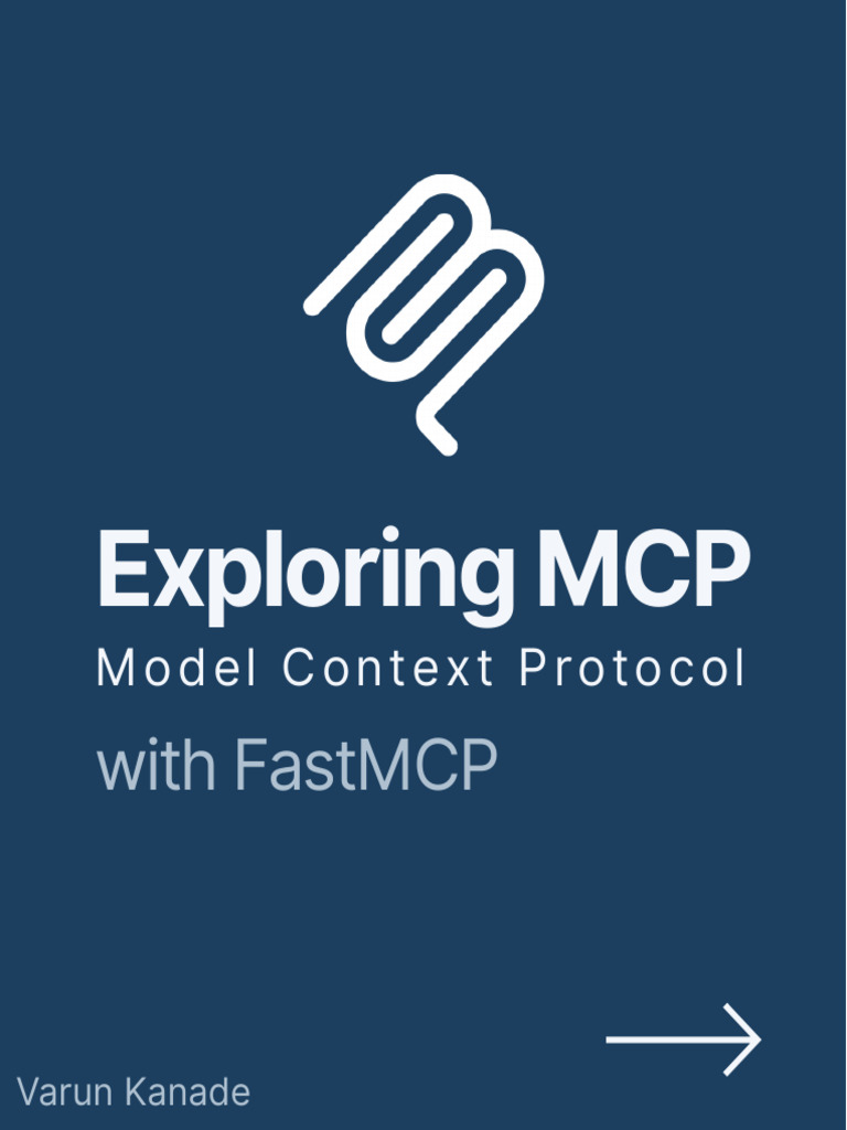 FastMCP: Exploring Model Context Protocol | PDF