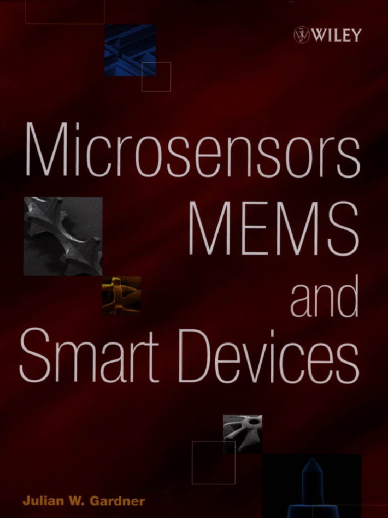 Microsensors, MEMS, and Smart Devices | PDF | Chemical Vapor Deposition ...