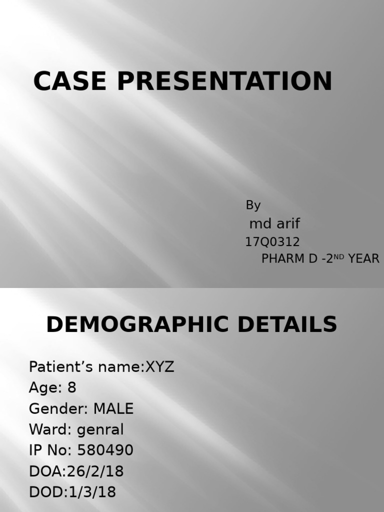 Case Presentation Arif-1 - 1 | PDF