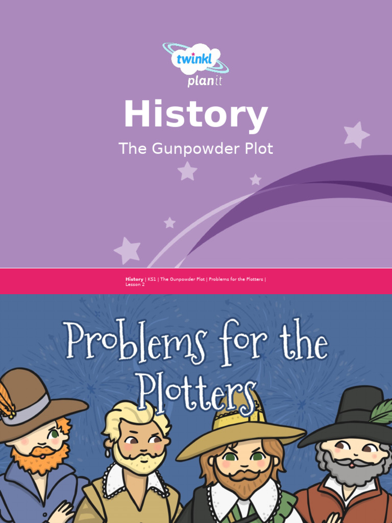 Lesson Presentation Problems For The Plotters | PDF | Gunpowder Plot ...