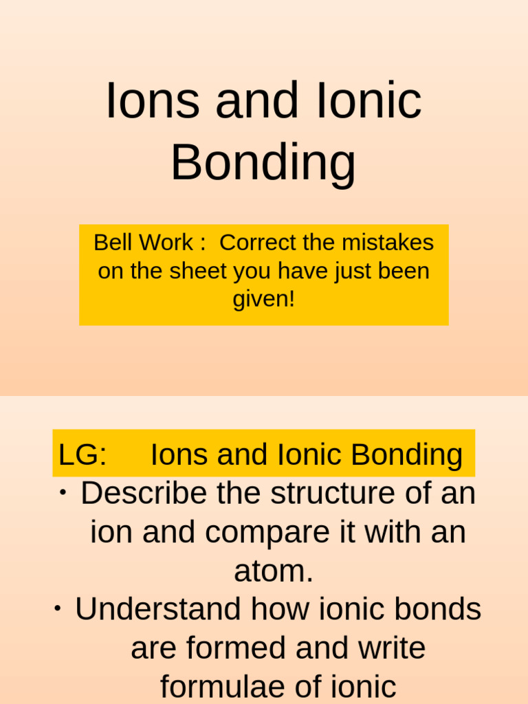 Yr 9 Ions & Ionic Bonding AST Lesson | PDF | Ion | Chemical Compounds