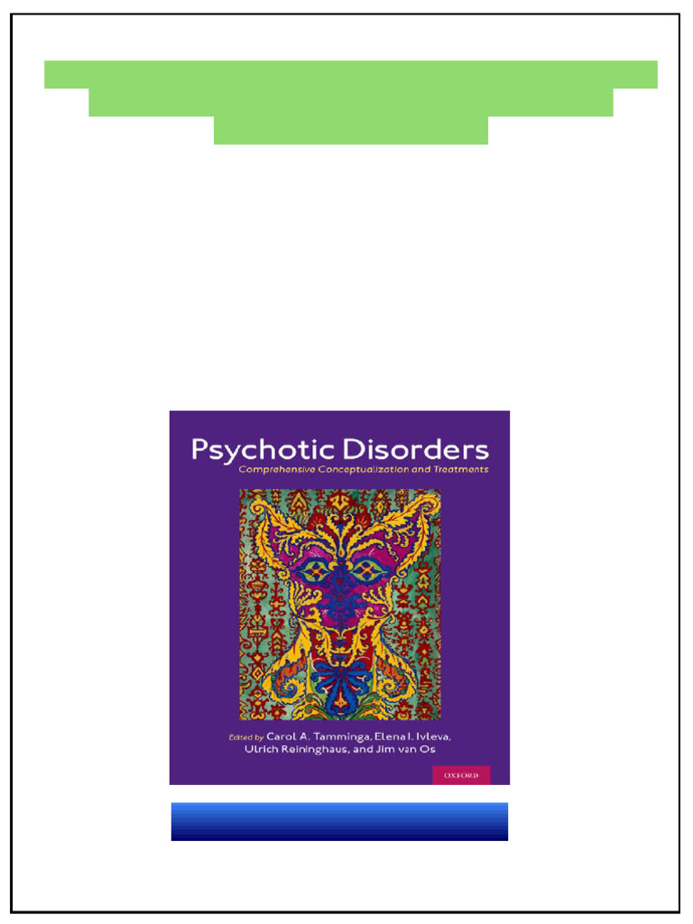 Psychotic Disorders: Comprehensive Conceptualization and Treatments 1st ...
