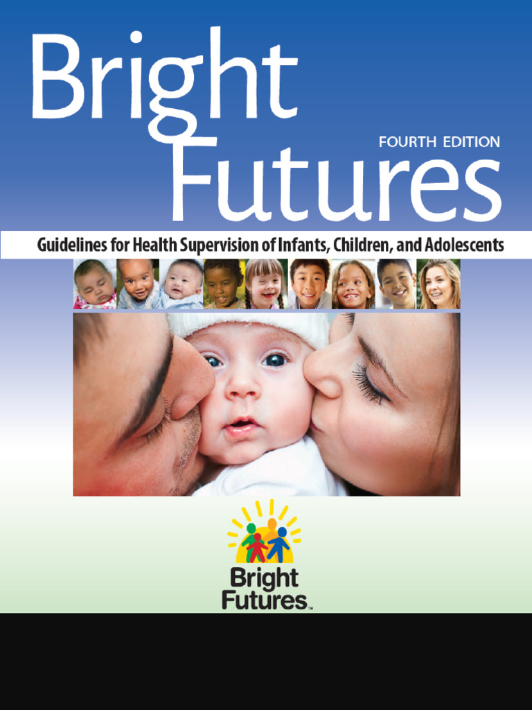 Bright Futures Pediatric Guidelines 4th Ed. | PDF | Pediatrics | Well Being