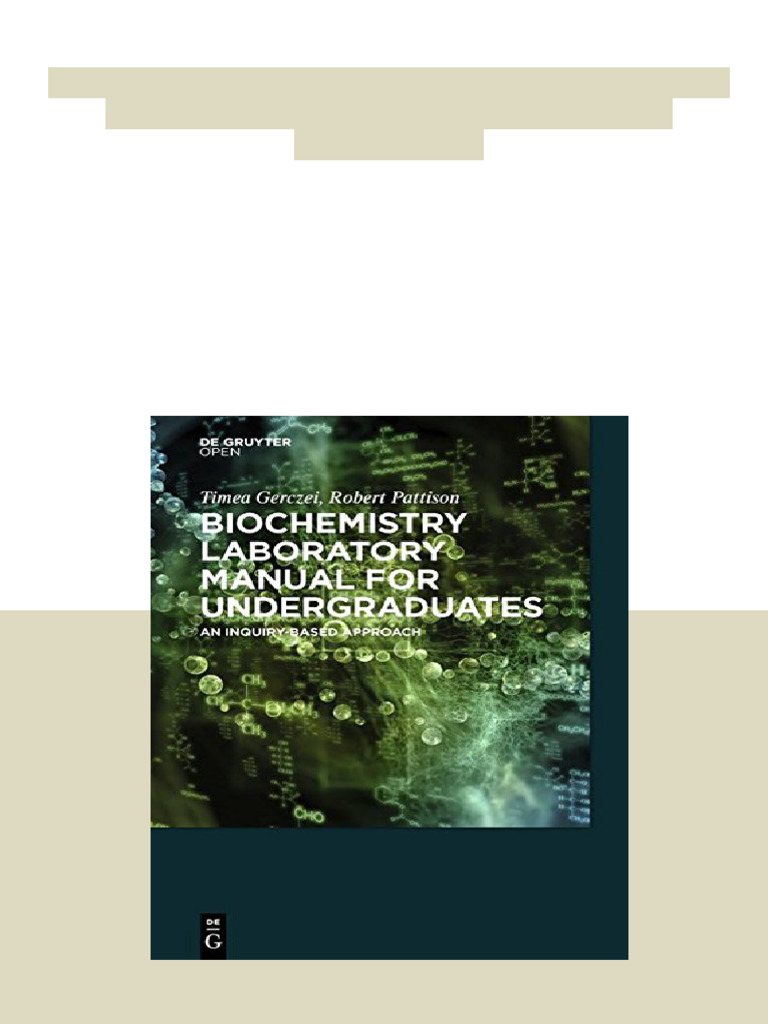 Biochemistry Laboratory Manual For Undergraduates An Inquiry Based ...