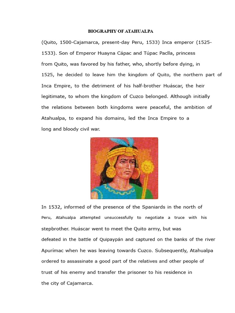 Biography of Atahualpa | PDF | Francisco Pizarro | Inca Empire