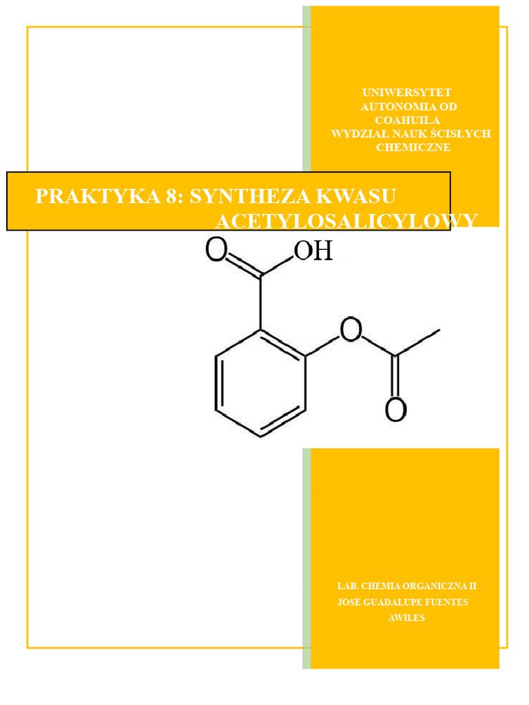 Ćwiczenie 8 Synteza Kwasu Acetylosalicylowego 2.00 | PDF